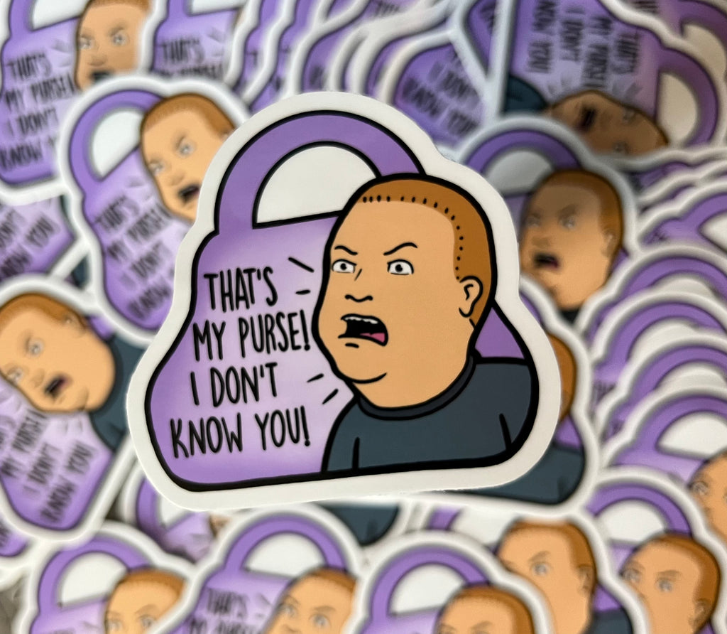 Bobby Hill That’s My Purse Sticker – The Cuddle Cult