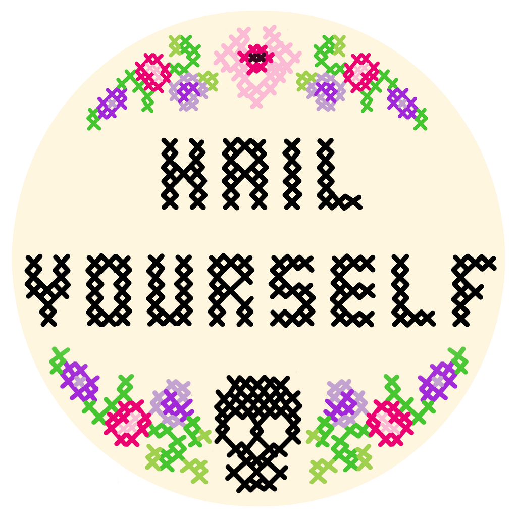 Hail Yourself Cross Stitch Sticker – The Cuddle Cult